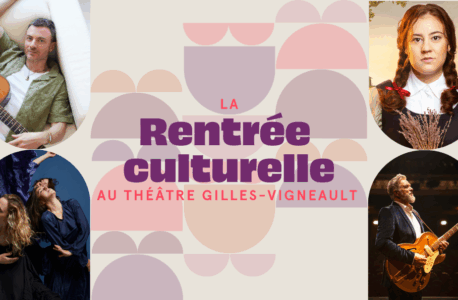 Luce Dufault, Lulu Hughes, Kim Richardson - Théâtre Gilles-Vigneault